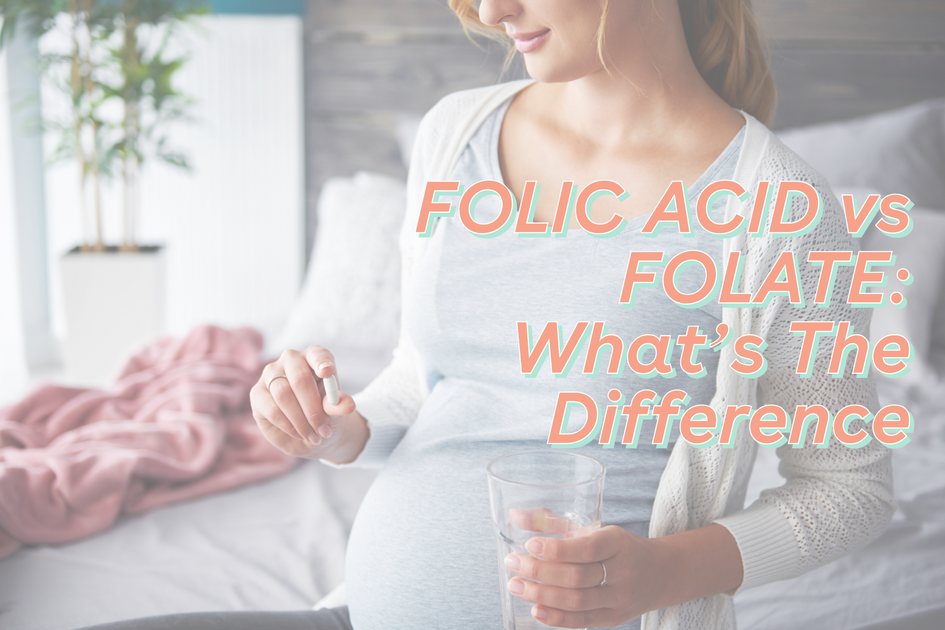 Folic Acid vs. Folate: What’s the Difference? – I Am Nurtured